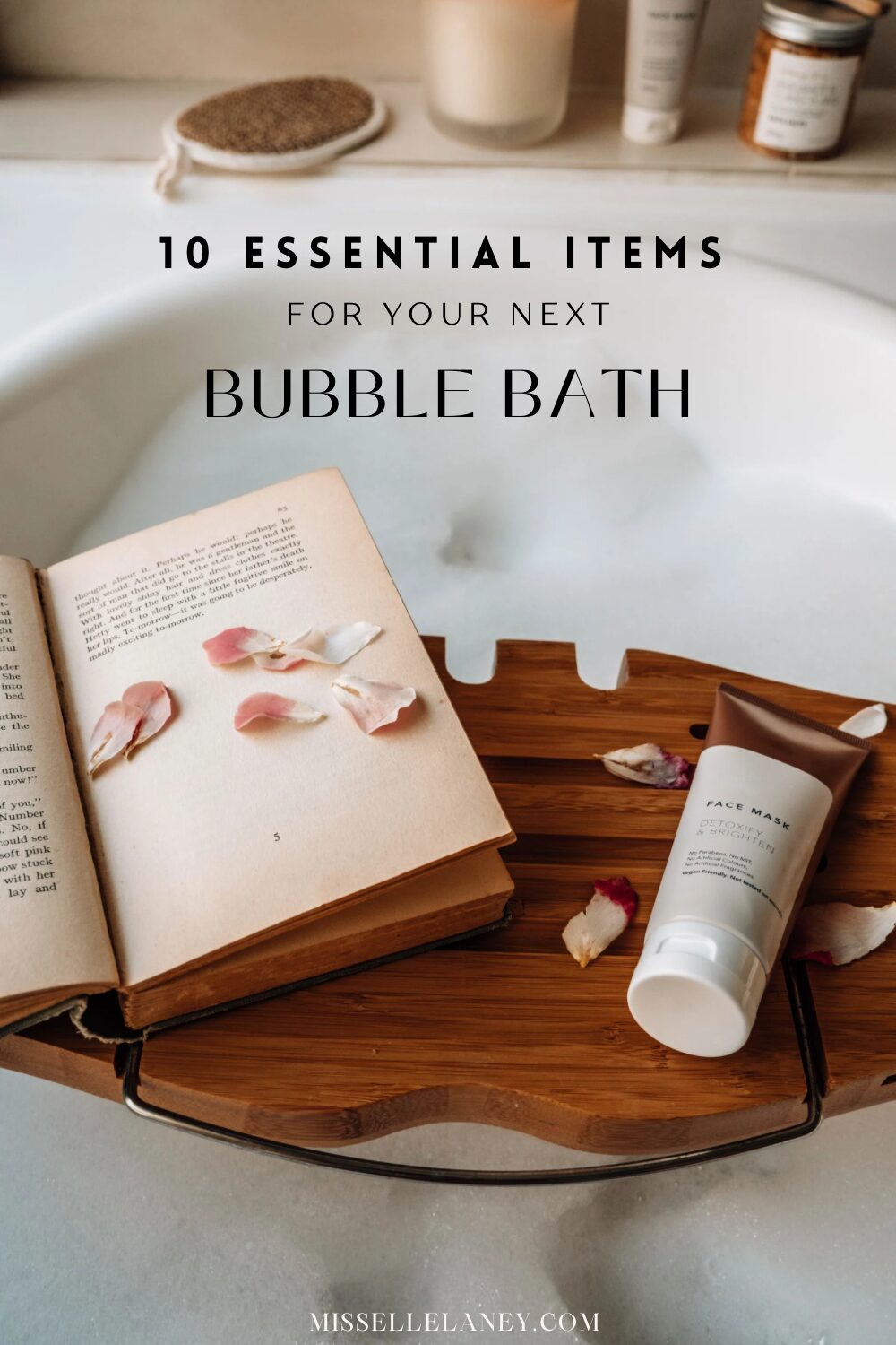 10 Must-Have Essentials for the Most Relaxing Bath - Miss Elle Laney